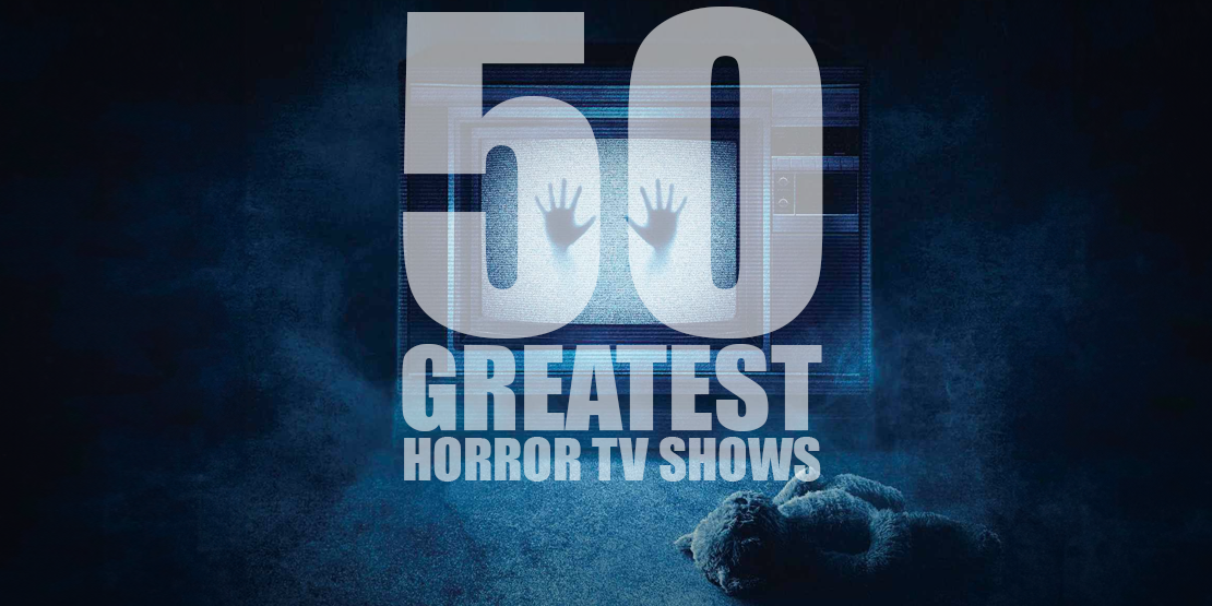 The 50 Greatest Horror TV Shows of All Time (40-31) - ScreenAge Wasteland