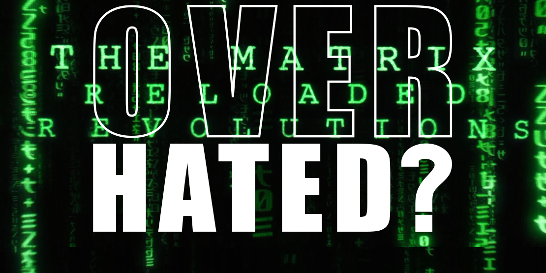 Are 'The Matrix Sequels' OverHated? - ScreenAge Wasteland
